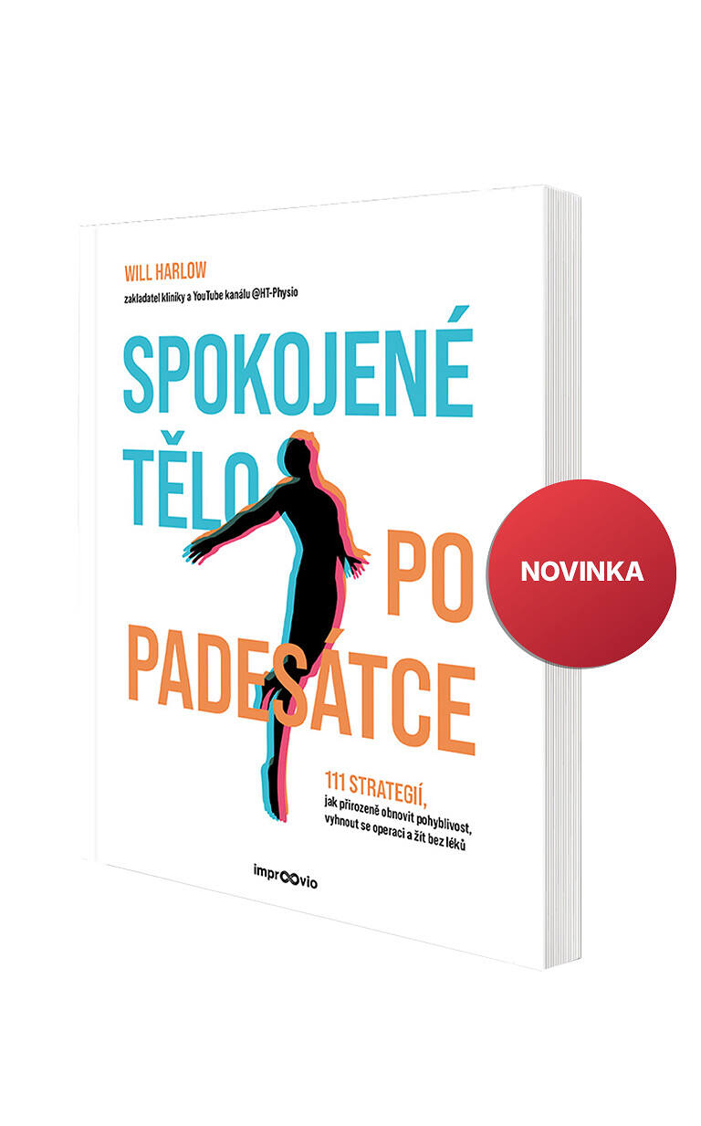 Spokojené tělo po padesátce - Will Harlow | First Class